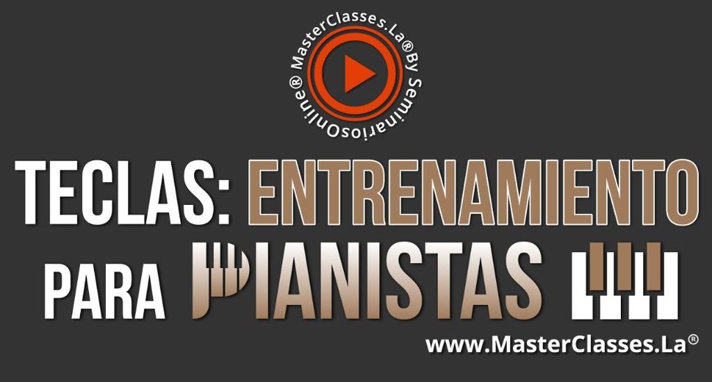 TECLAS: ENTRENAMIENTO PARA PIANISTAS – TodoShop® Cursos en linea